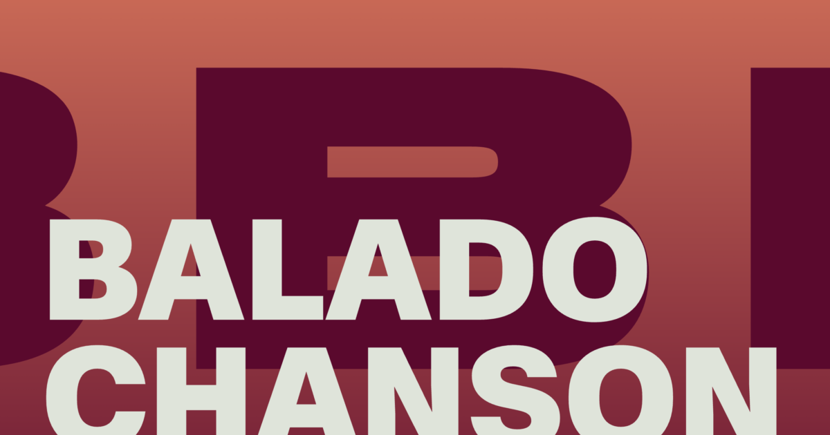Balado - Chanson et album | MUSIQC
